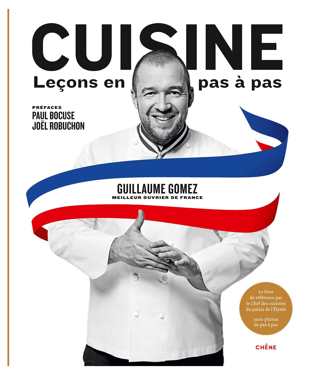 Cuisine leçons en pas à pas - de Guillaume Gomez - Le Chêne - Meilleur ...